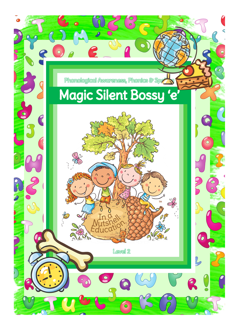 Level 2 - Magic Silent Bossy 'e' – In a Nutshell Education