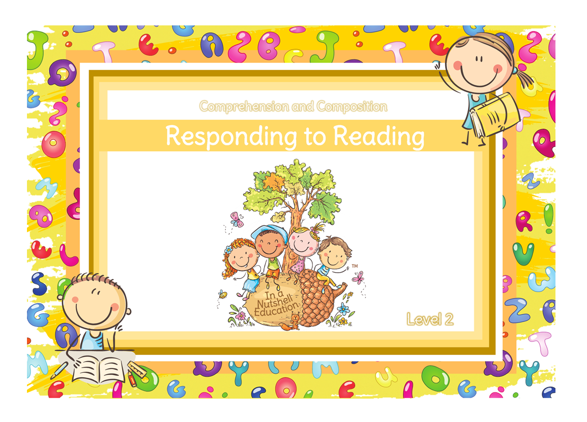 Level 2 - Responding to Reading 🎁 – In a Nutshell Education